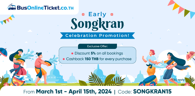 Early Songkran Celebration Promotion! | BusOnlineTicket Thailand