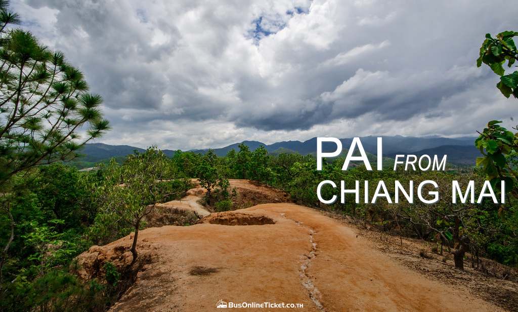 Pai from Chiang Mai - Bus Tickets, Routes & Mountain Adventure ...