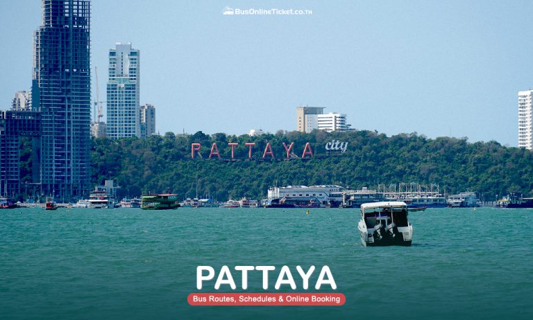 Traveling to Pattaya Bus Routes, Schedules & Online Booking ...
