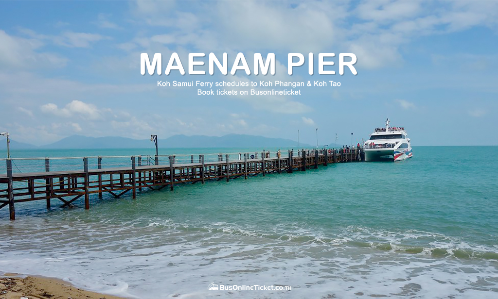 Maenam Pier Gateway to Koh Samui | BusOnlineTicket Thailand